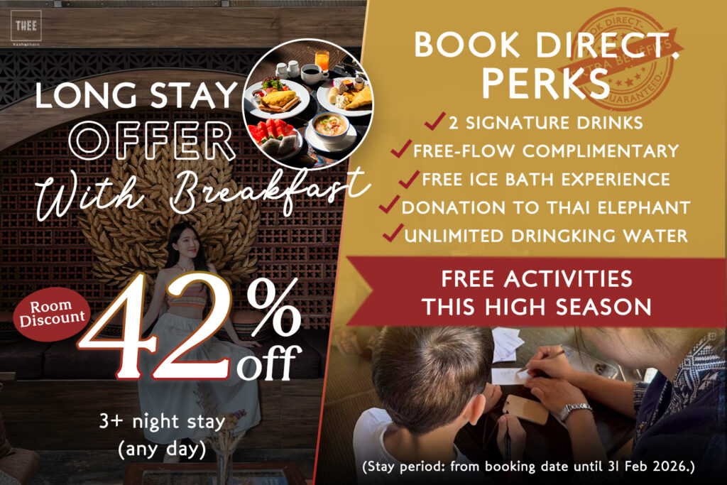 Long Stay Offer – THEE KASHATHARN